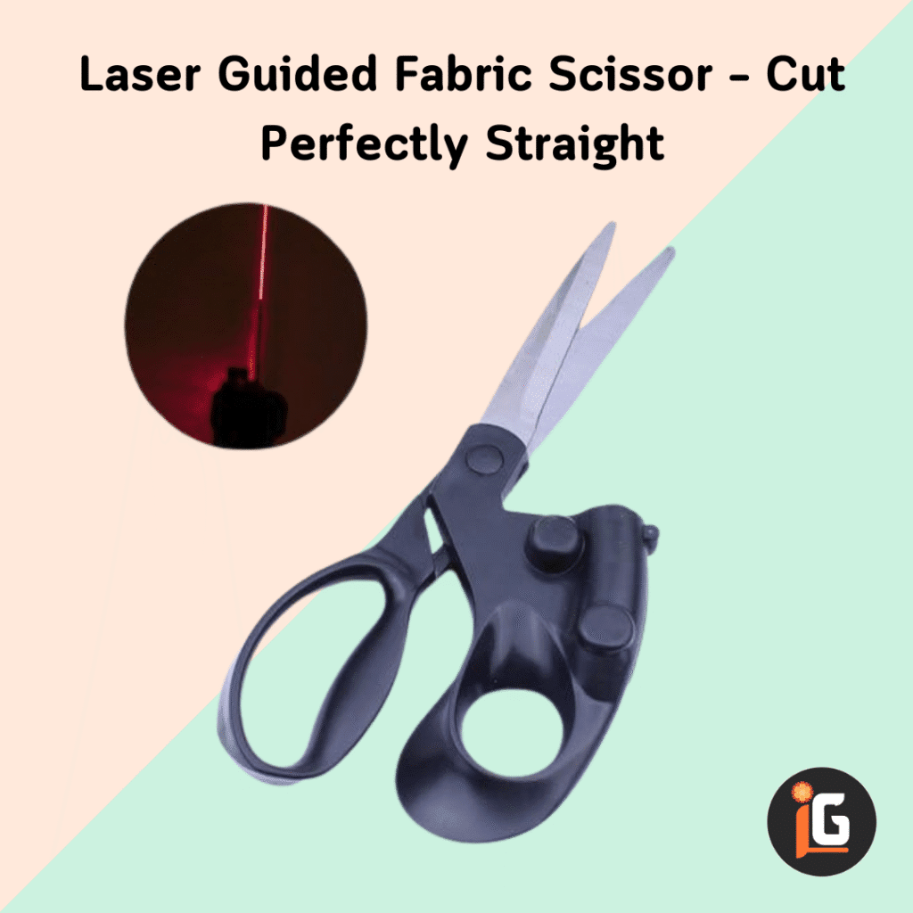 Laser Guided Fabric Scissor – Cut Perfectly Straight