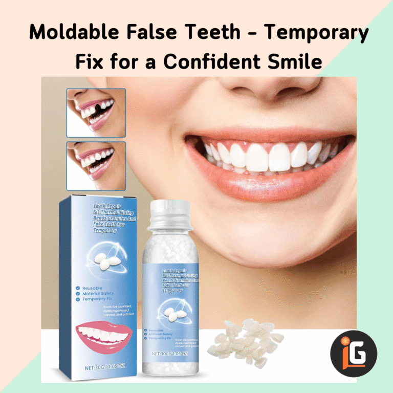 Moldable False Teeth – Temporary Fix For A Confident Smile